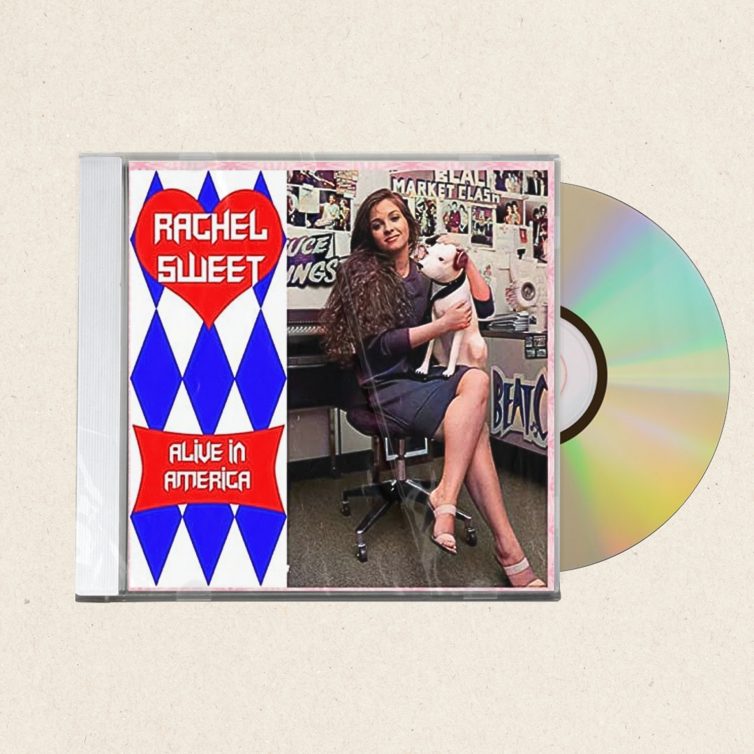 Rachel Sweet - Alive In America [CD] – Renaissance Records US